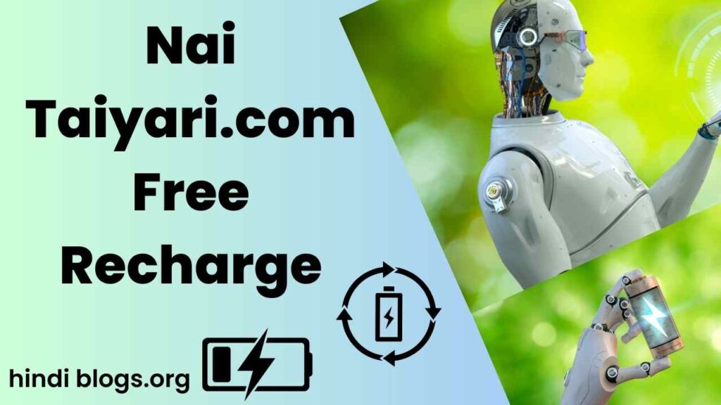 Nai Taiyari.com Free Recharge - Hindi Blogs