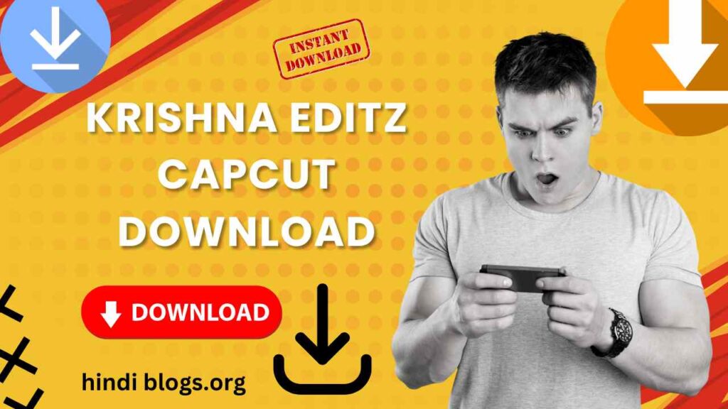 krishna editz capcut download - Hindi Blogs